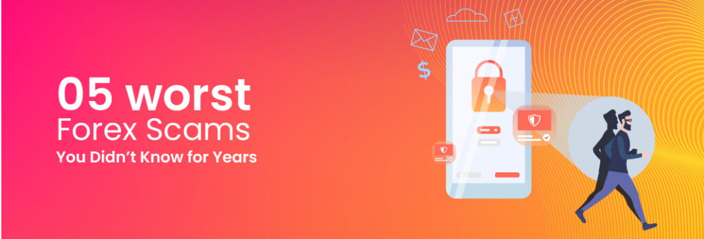 Five Worst Forex Scams You Didn't Know for Years - USI Money